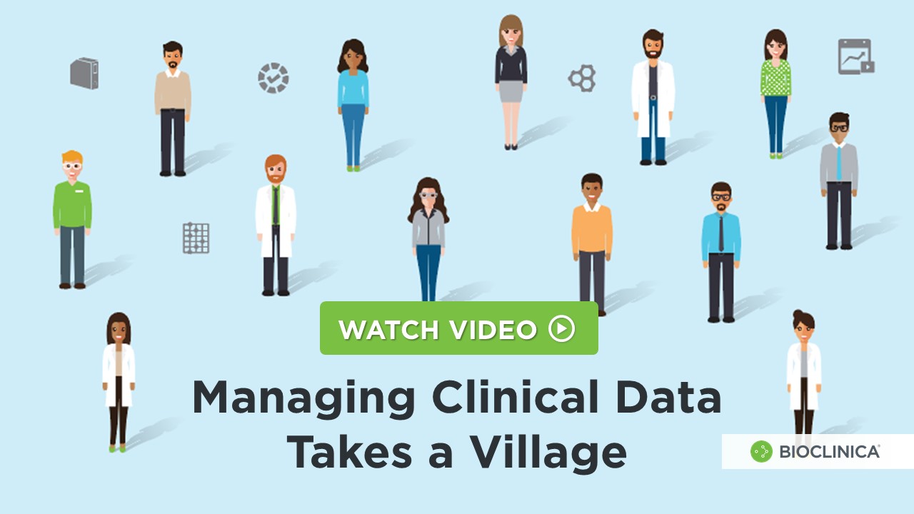 Clinical Data Management Takes A Village